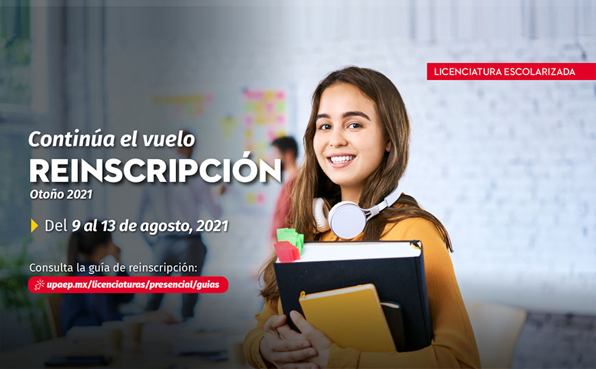 Proceso de reinscripción, el último paso para continuar el vuelo | UPRESS