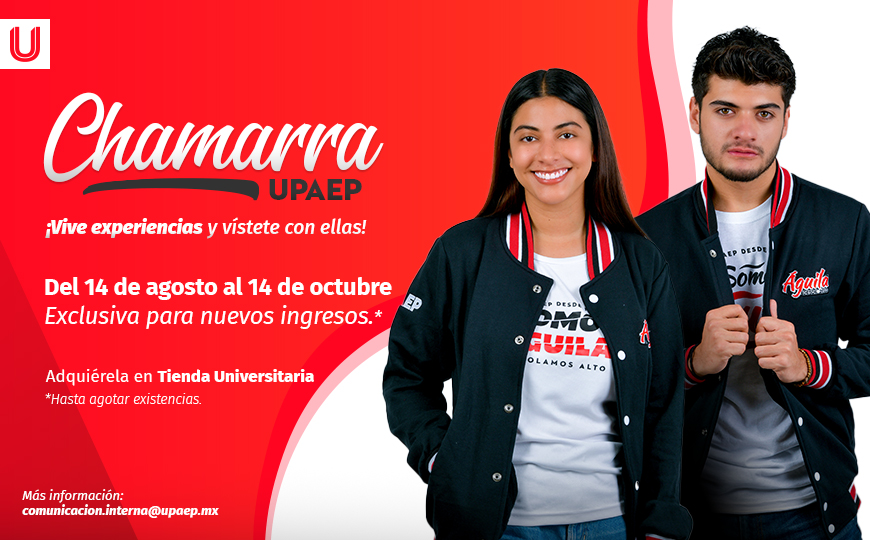 ¡Viste tus experiencias universitarias con la chamarra exclusiva UPAEP ...