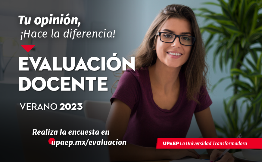 Consulta las fechas, la Evaluación Docente U50 ya está en puerta | UPRESS