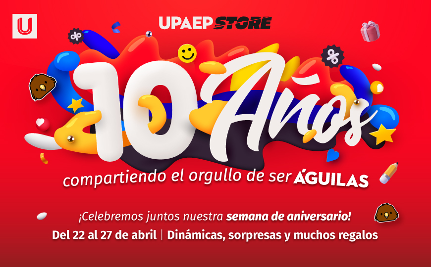 UPAEP Store cumple una Década enalteciendo el espíritu de Ser UPAEP ...